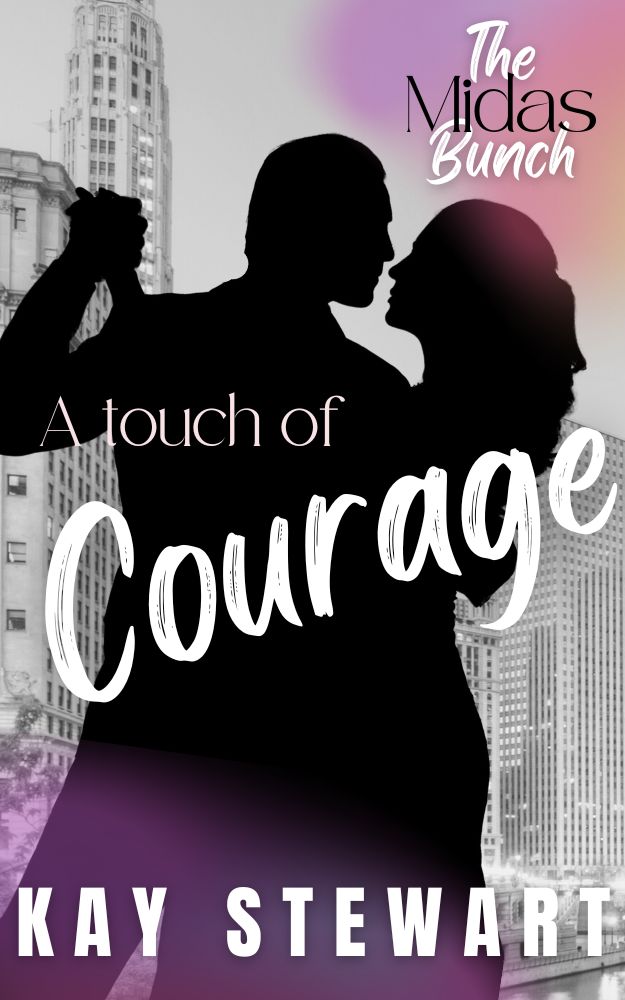 A Touch of Courage (The Midas Bunch, #1) by Kay Stewart | Goodreads