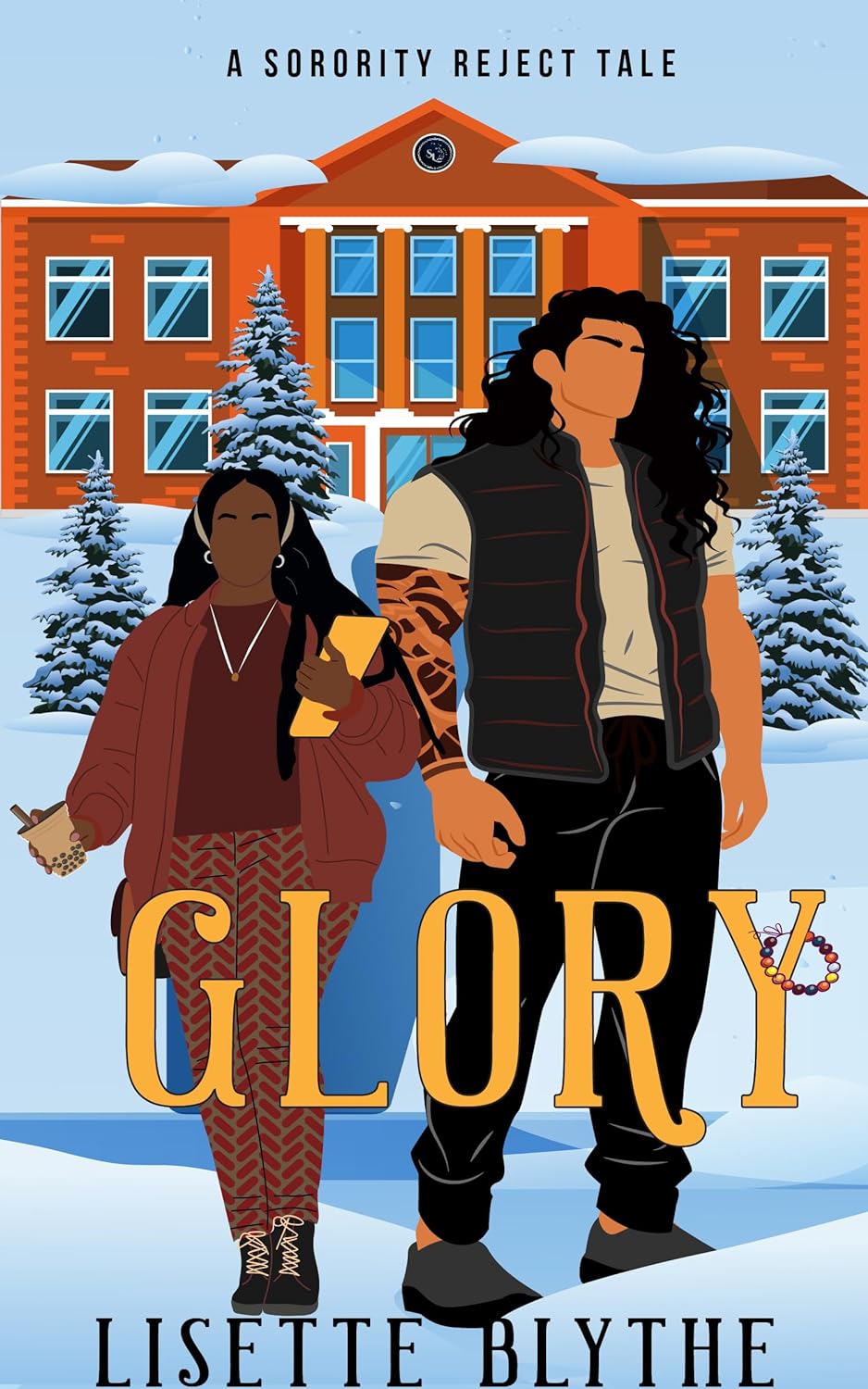 Glory (Sorority Rejects #1) by Lisette Blythe | Goodreads