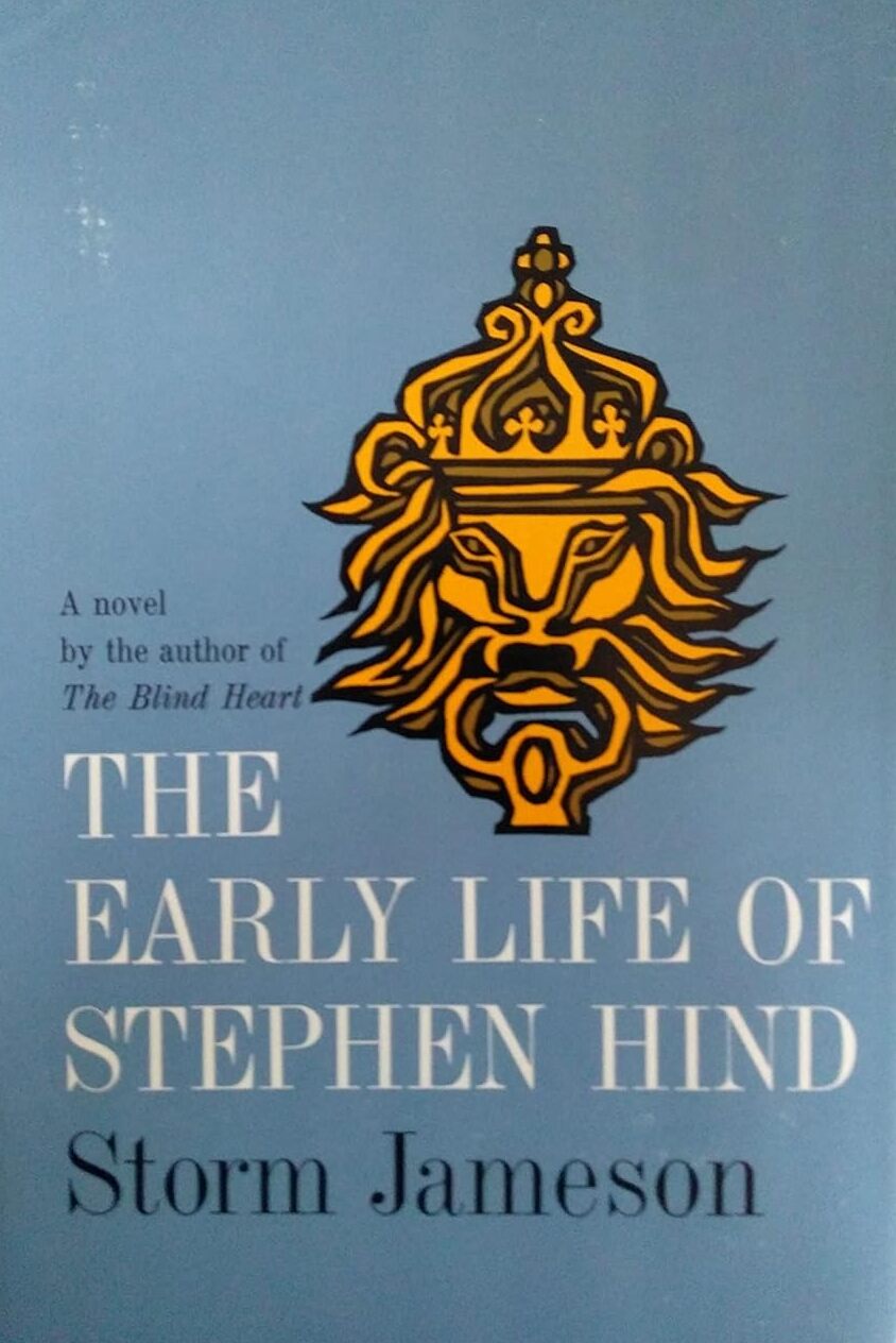 The Early Life of Stephen Hind by Storm Jameson | Goodreads