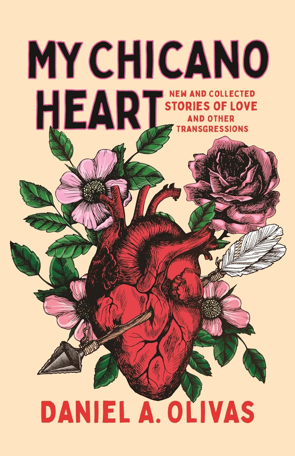 My Chicano Heart: New and Collected Stories of Love and Other ...