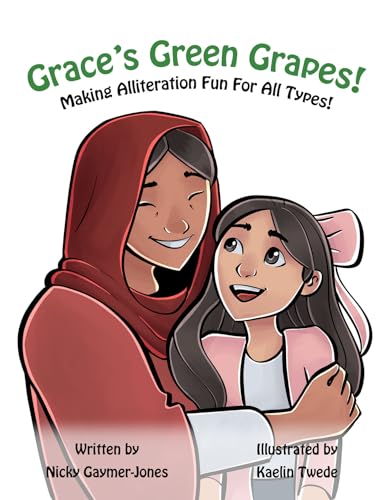 Grace’s Green Grapes: Read Aloud Books, Books for Early Readers, Making ...