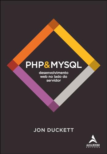 PHP&MYSQL by Jon Duckett | Goodreads