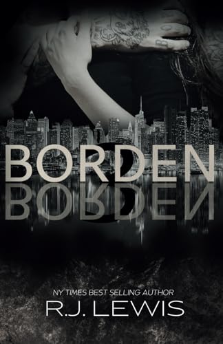Borden 3 by R.J. Lewis | Goodreads