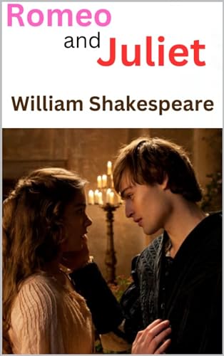 Romeo and Juliet: Annotated by William Shakespeare | Goodreads