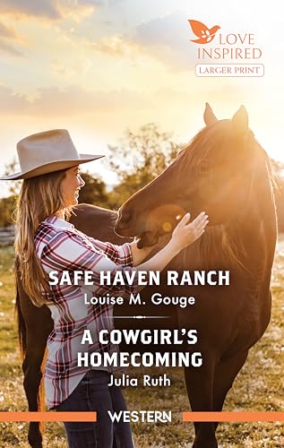 Safe Haven Ranch/A Cowgirl's Homecoming by Louise M. Gouge | Goodreads