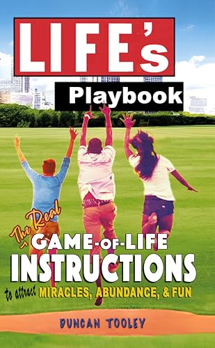 Life's Playbook: The Real Game-of-Life Instructions: How to Attract Fun ...