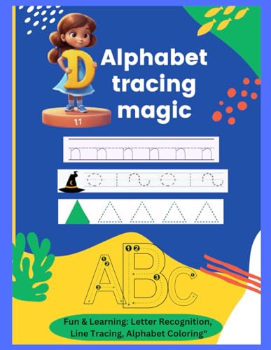 Alphabet Tracing Magic: Exploring Letter Recognition, Coloring, and ...