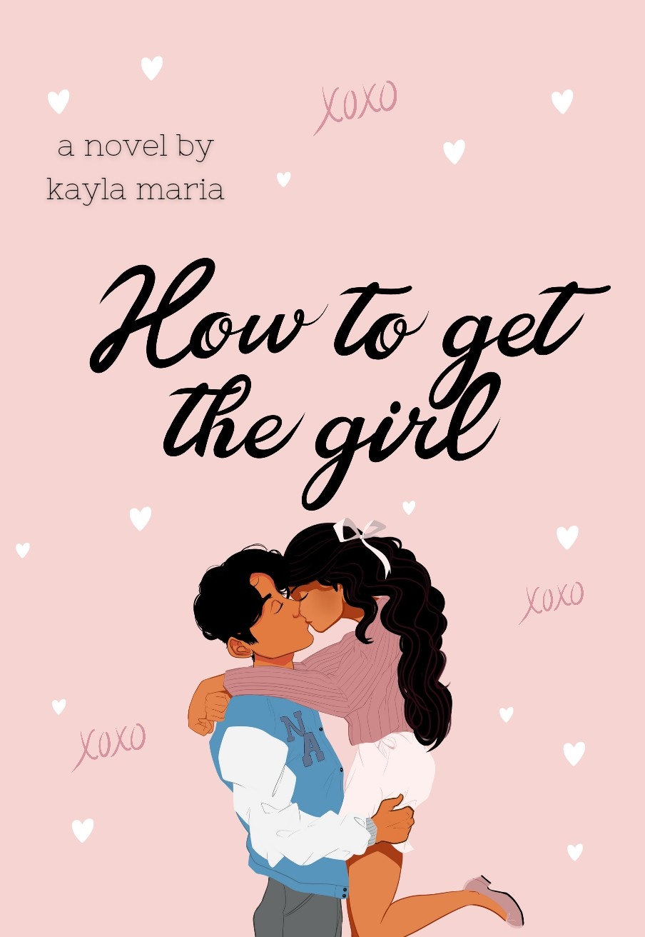 How To Get The Girl by Kayla Maria | Goodreads