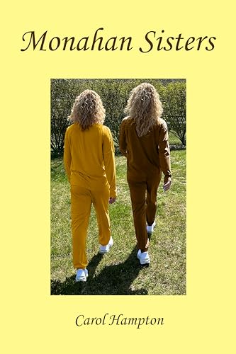 Monahan Sisters by Carol Hampton | Goodreads