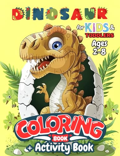 Dinosaur Coloring Book: For Kids and Toddlers Ages 2-8.Large Print.50 ...