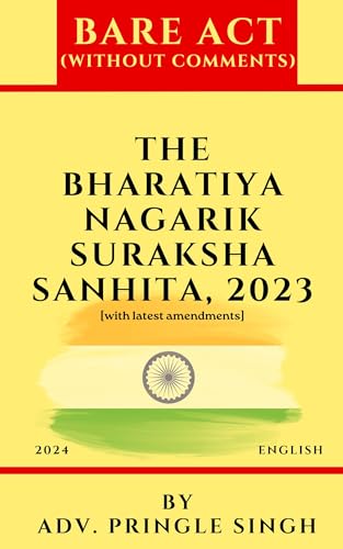 The Bharatiya Nagarik Suraksha Sanhita (BNSS) 2023 Bare Act 2024 | BNSS ...