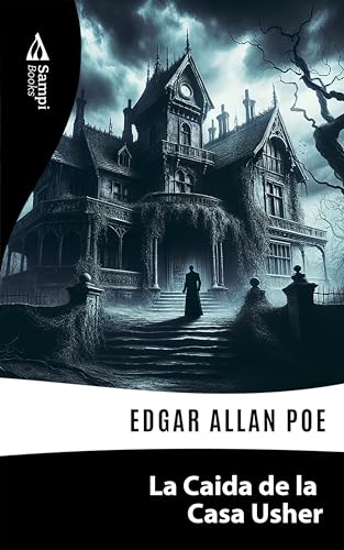 La Caida de la Casa Usher (Spanish Edition) by Edgar Allan Poe | Goodreads