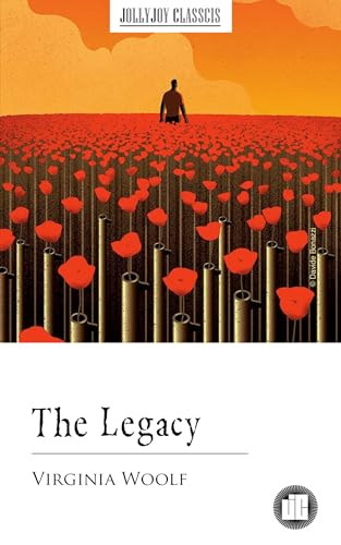 The Legacy by Virginia Woolf | Goodreads