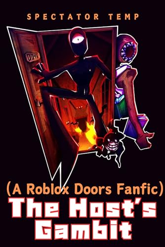 The Host's Gambit (A Roblox Doors Fanfic) by Spectator Temp | Goodreads