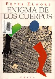 Enigma De Los Cuerpos by Peter Elmore | Goodreads