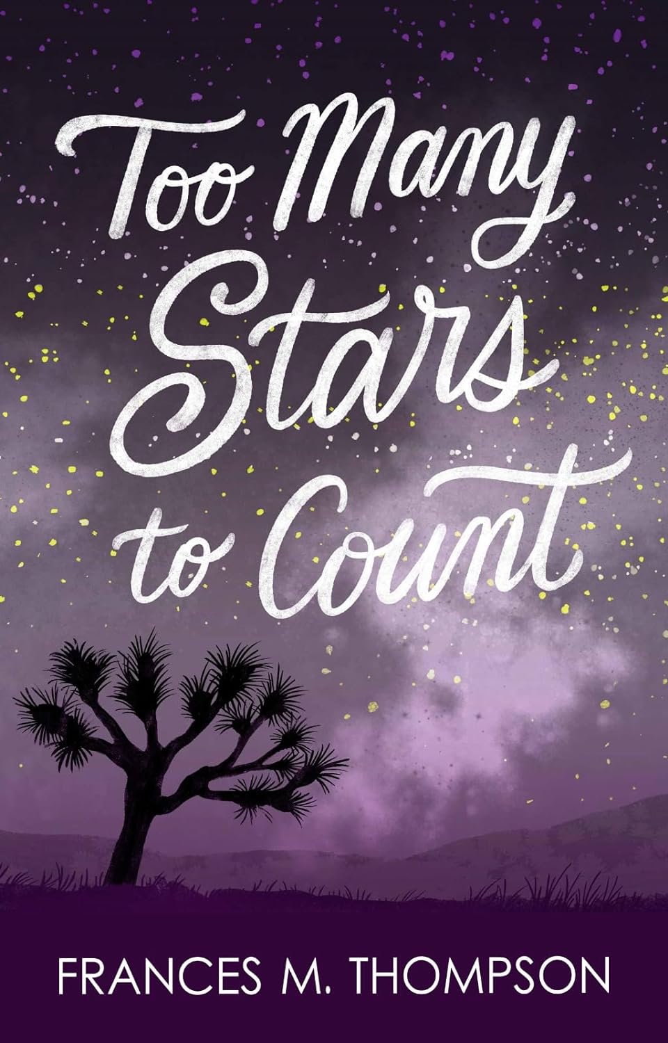 Too Many Stars to Count by Frances M. Thompson | Goodreads