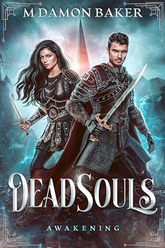 DeadSouls: Awakening: A LitRPG Adventure by M Damon Baker | Goodreads