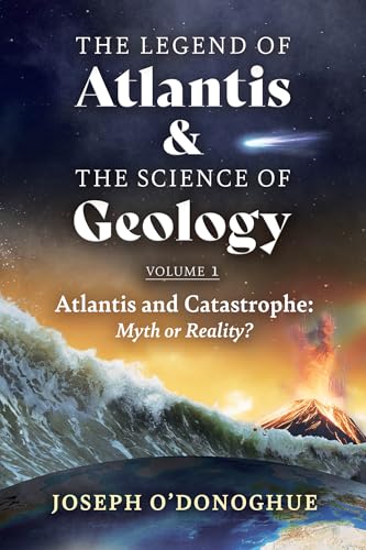 The Legend of Atlantis and The Science of Geology: Atlantis and ...