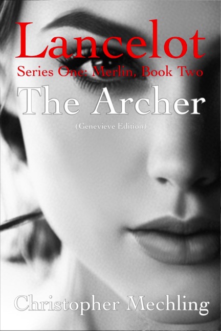 The Archer by Christopher Daniel Mechling | Goodreads