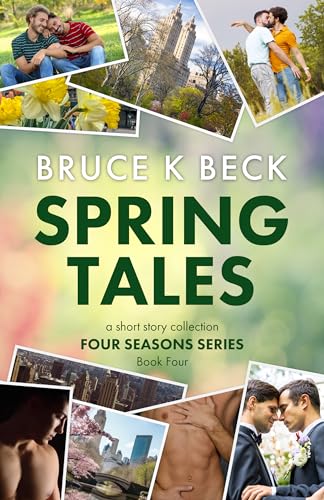 Spring Tales by Bruce K Beck | Goodreads