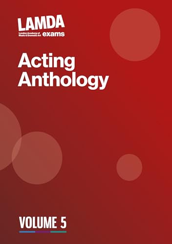 LAMDA Acting Anthology: Volume 5 (Lamda Anthologies) by LAMDA Exams | Goodreads