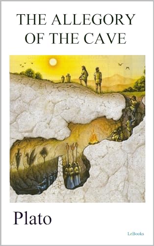 THE ALLEGORY OF THE CAVE - Plato by Plato | Goodreads