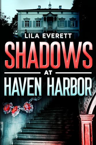 Shadows At Haven Harbor by Lila Everett | Goodreads