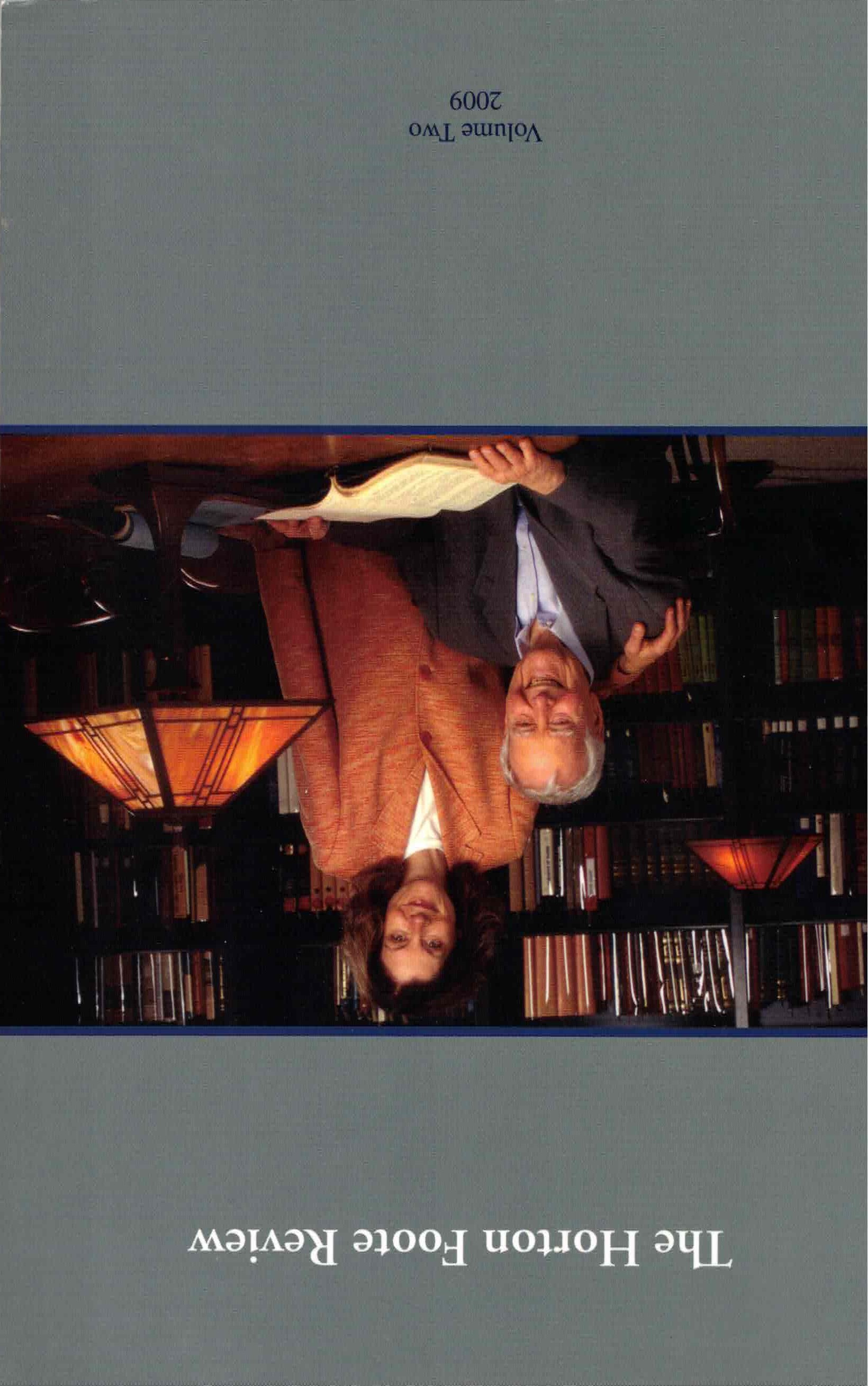 The Horton Foote Review, Volume Two: The Journal of the Horton Foote ...