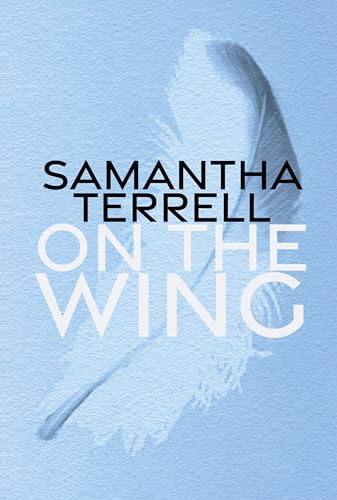 On The Wing (Poetry from Jane's Studio Press) by Samantha Terrell ...