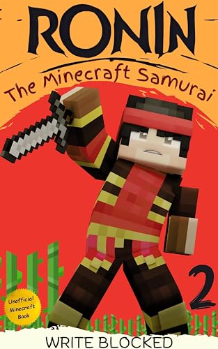 Ronin: The Minecraft Samurai: Book 2 by Write Blocked | Goodreads