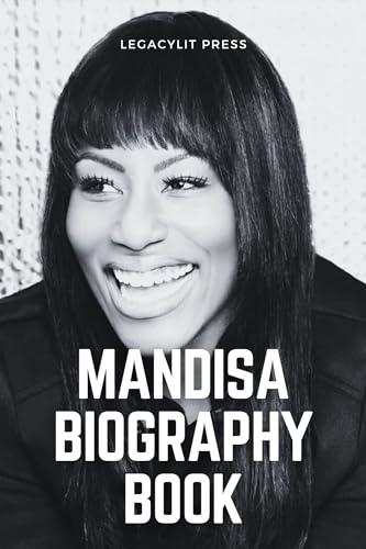 MANDISA Biography Book: The Inside Story On The Biography, Early Life ...