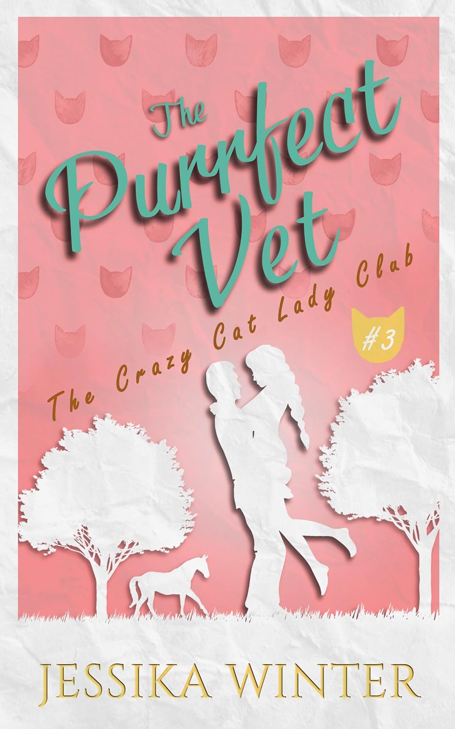 The Purrfect Vet (The Crazy Cat Lady Club #3) by Jessika Winter | Goodreads