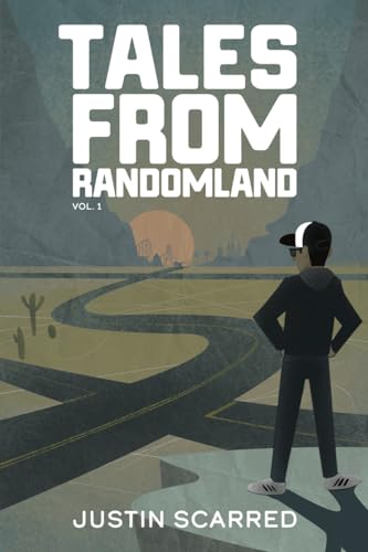 Tales from Randomland: Vol 1 by Justin Scarred | Goodreads