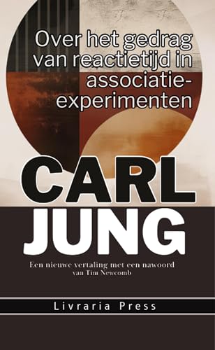 Over het gedrag van reactietijd in associatie-experimenten by C.G. Jung ...