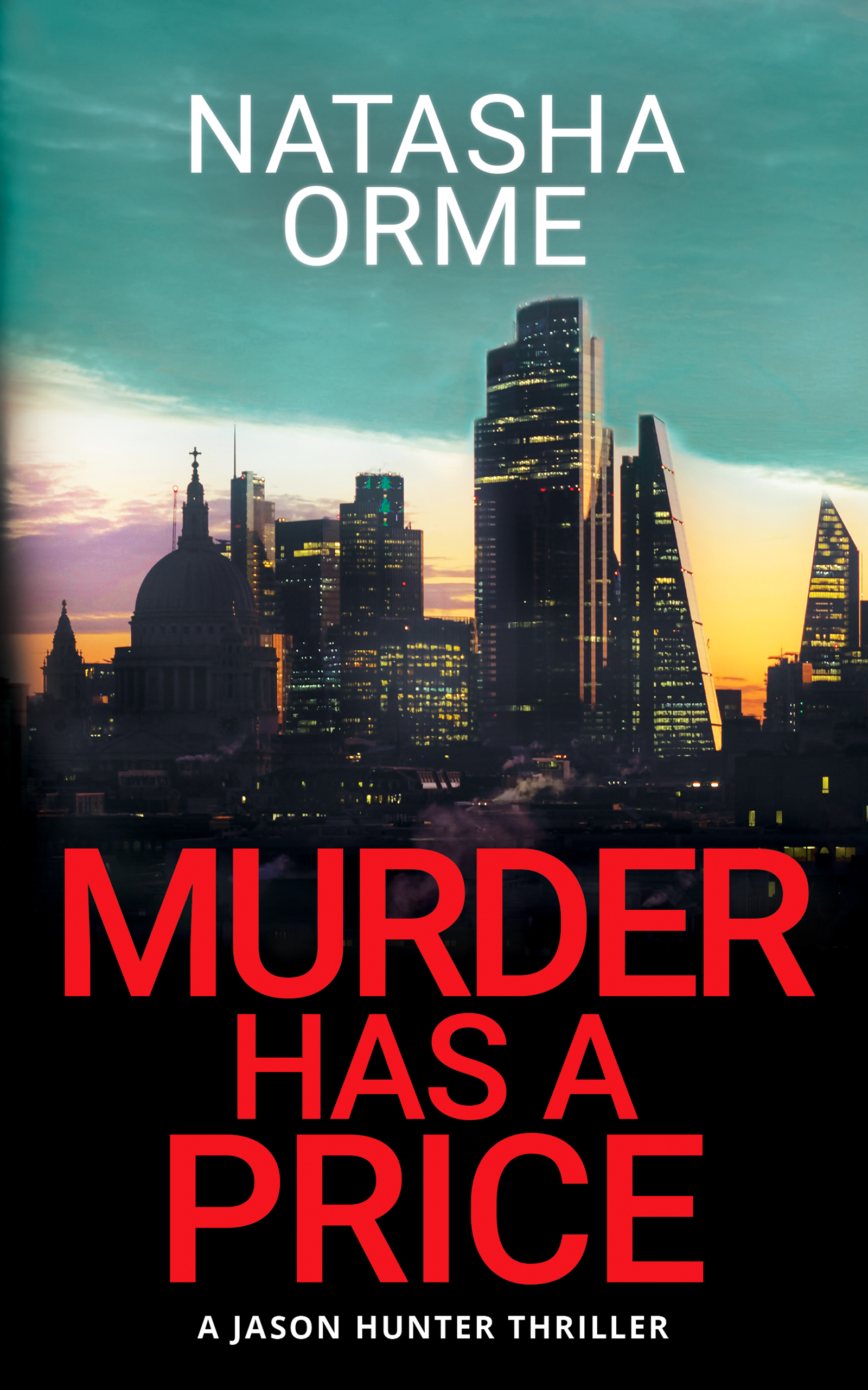 Murder Has a Price: A Jason Hunter Thriller by Natasha Orme | Goodreads