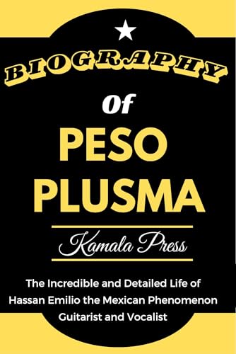 Biography of Peso Pluma : The Incredible and Detailed Life of Hassan ...