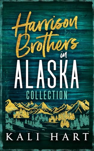 Harrison Brothers in Alaska Collection: Special Edition Cover by Kali ...