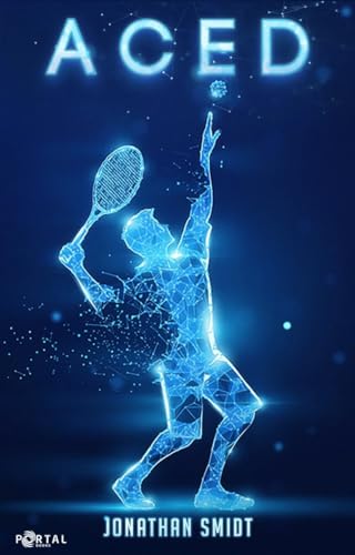 Aced: The First Set (Aced, #1) by Jonathan Smidt | Goodreads