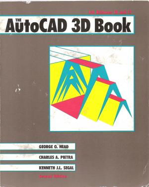 The AutoCAD 3D Book by George O. Head | Goodreads