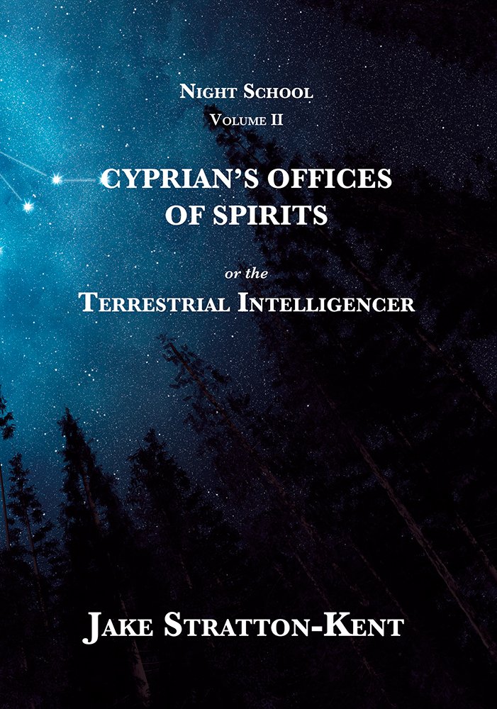Cyprian's Offices of Spirits (Night School) by Jake Stratton-Kent ...