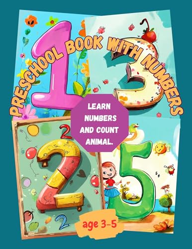Preschool book with numbers: Learn numbers and count animal. by Lana ...