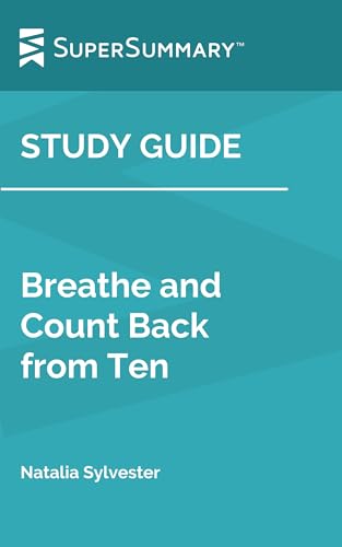 Study Guide: Breathe and Count Back from Ten by Natalia Sylvester by ...