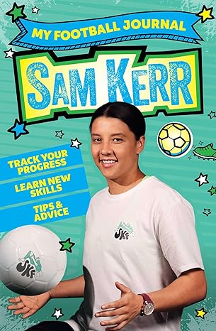 My Football Journal by Sam Kerr | Goodreads