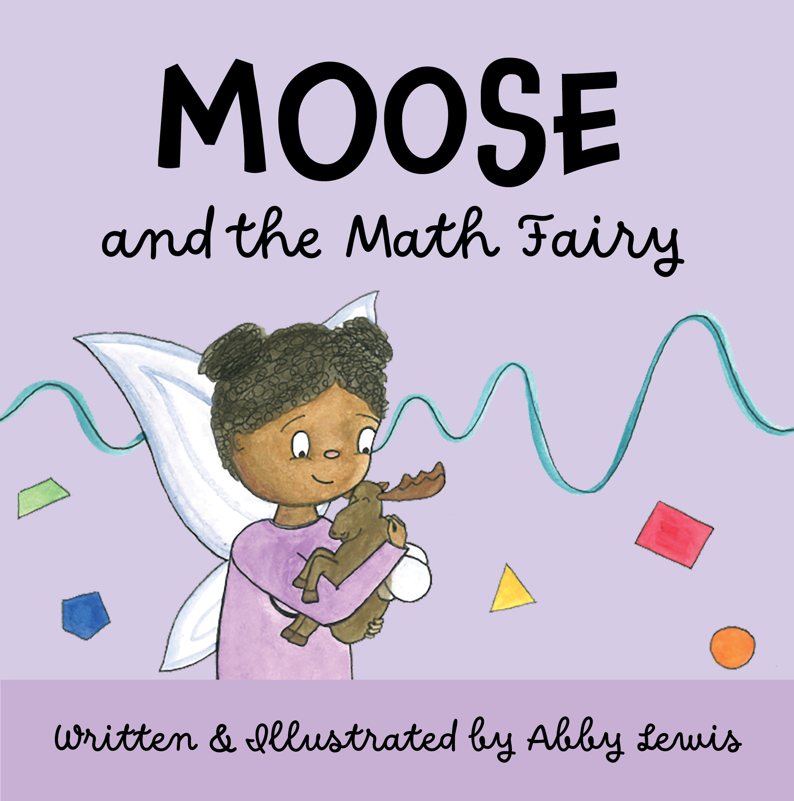 Moose and the Math Fairy by Abby Lewis | Goodreads