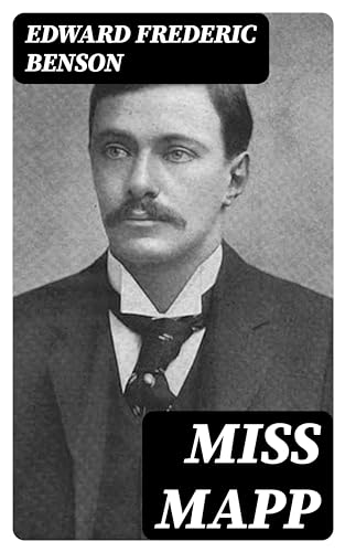 Miss Mapp by E.F. Benson | Goodreads