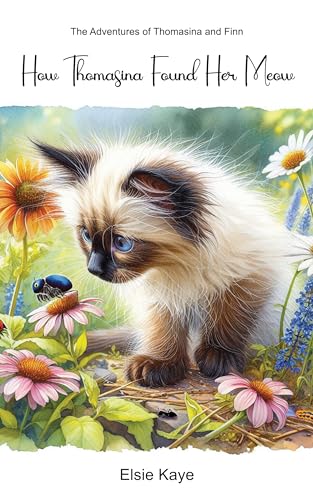 How Thomasina Found Her Meow by Elsie Kaye | Goodreads