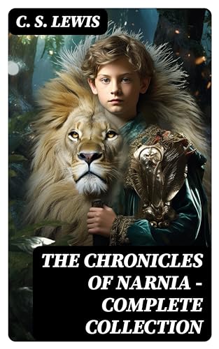 THE CHRONICLES OF NARNIA – Complete Collection by C.S. Lewis | Goodreads