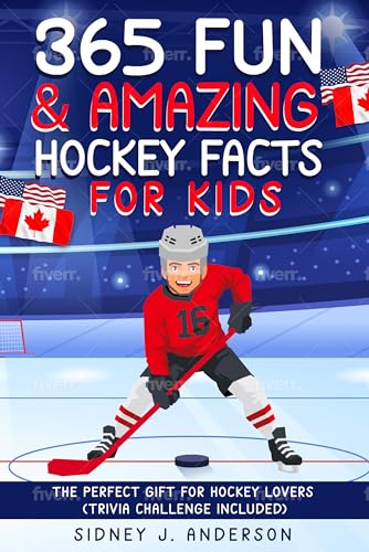 365 Fun & Amazing Hockey Facts for Kids: The Perfect Gift for Hockey ...