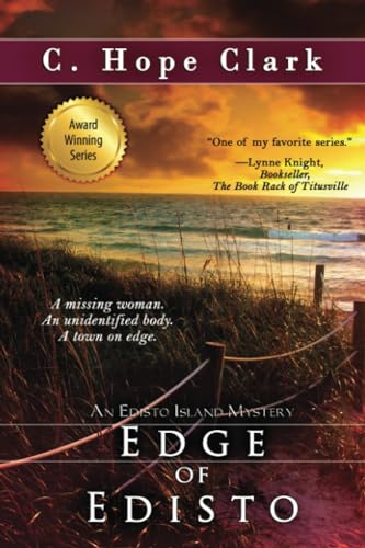 Edge of Edisto (The Edisto Island Mysteries) by C. Hope Clark | Goodreads