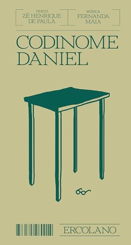 Codinome Daniel by Zé Henrique de Paula | Goodreads
